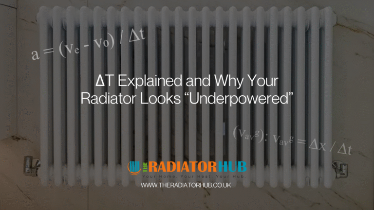 ΔT Explained and Why Your Radiator Looks “Underpowered” - The Radiator Hub